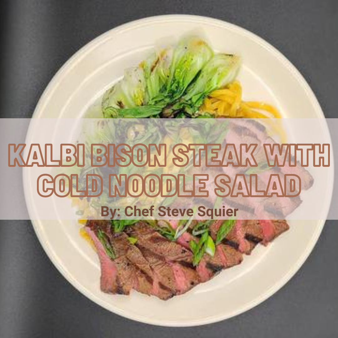 Kalbi Bison Cross Rib Steak with Cold Noodle Salad – Bison Ridge Farms
